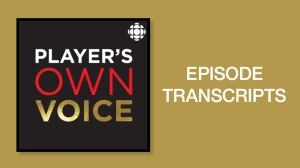 CBC Podcasts - Transcripts